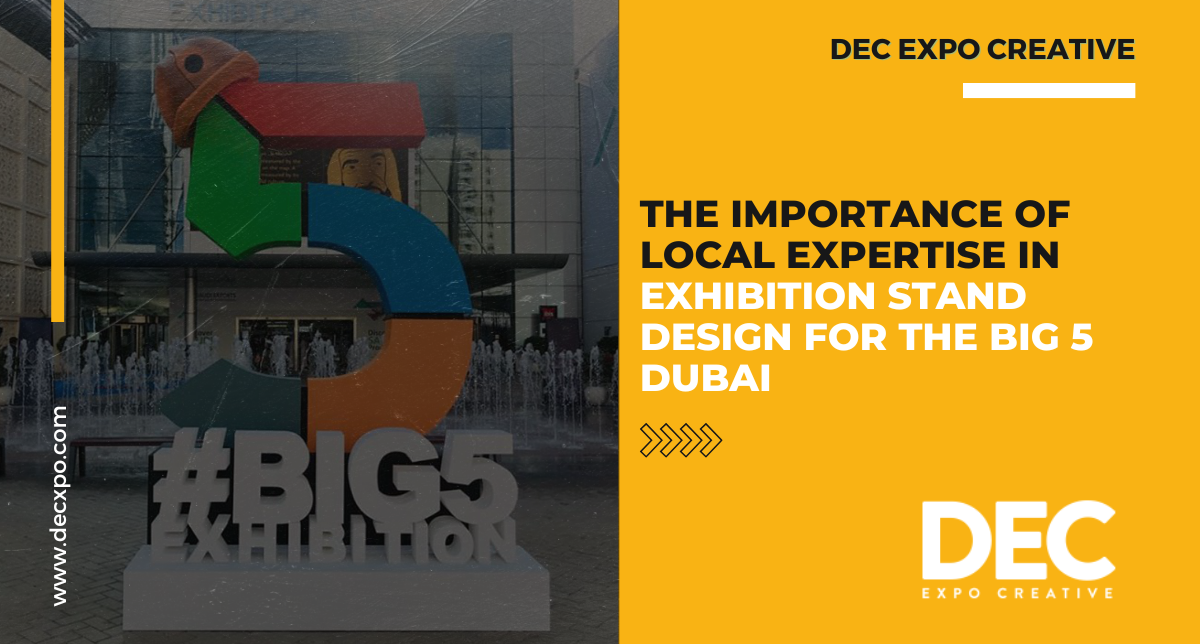 The Importance of Local Expertise in Exhibition Stand Design for The ...